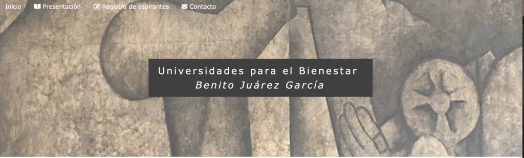 Registro Universidades Bienestar Benito Juárez: guía fácil